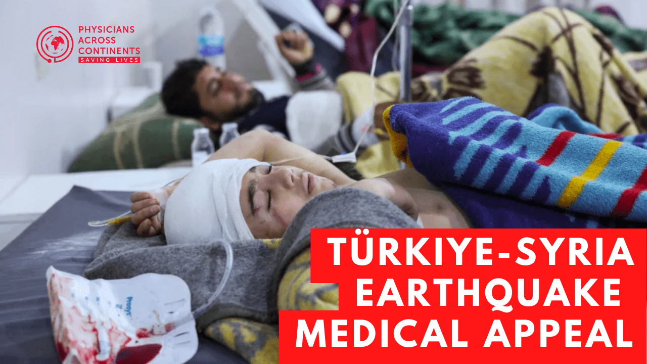 PAC - Türkiye-Syria Earthquake Medical Appeal.